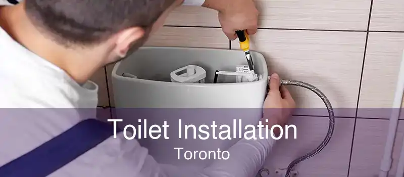 Toilet Installation Toronto | Portable Toilet Installation Services